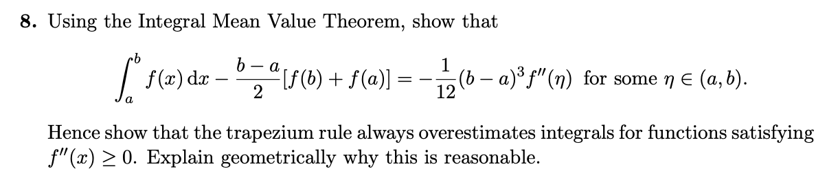 Solved 8. Using the Integral Mean Value Theorem, show that | Chegg.com