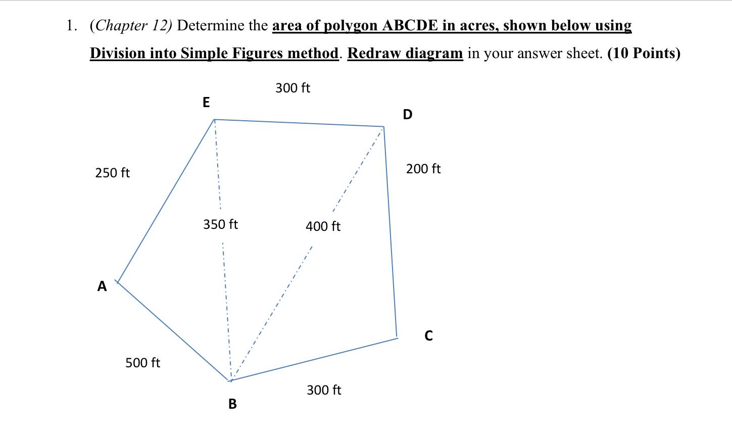 Solved 1. (Chapter 12) Determine the area of polygon ABCDE | Chegg.com