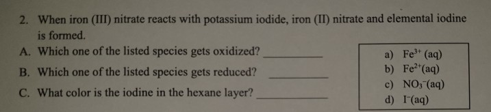 Solved 2. When iron (III) nitrate reacts with potassium | Chegg.com