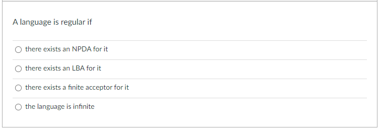 Solved A language is regular if there exists an NPDA for it | Chegg.com