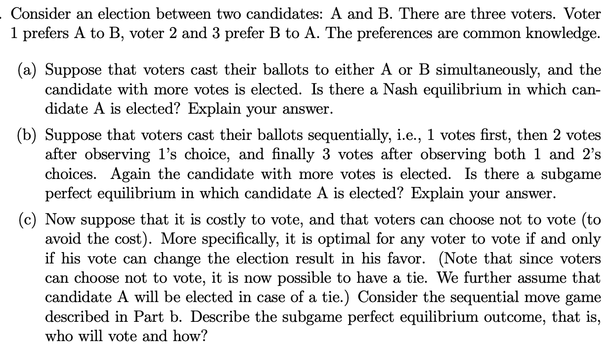 Solved Consider an election between two candidates: A and B. | Chegg.com