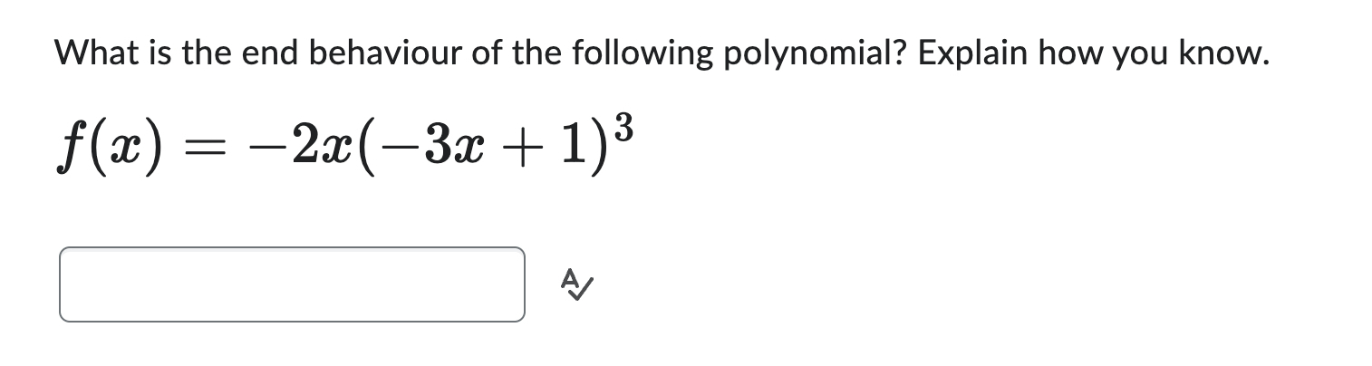 Solved What is the end behaviour of the following | Chegg.com
