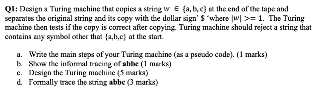 Q1: Design a Turing machine that copies a string w E | Chegg.com