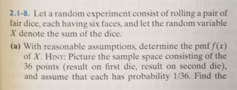 Solved 2.1-8. Let a random experiment consist of rolling a | Chegg.com
