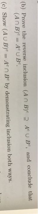Solved (b) Prove the reverse inclusion (An B)2 A U B, and | Chegg.com