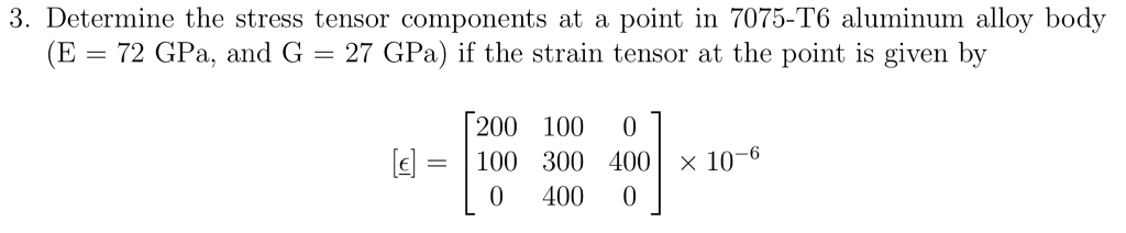 Solved 3. Determine the stress tensor components at a point | Chegg.com