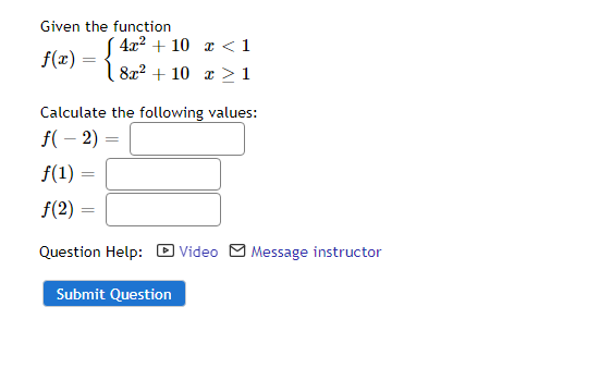 Solved Given the function f(x)={4x2+108x2+10x
