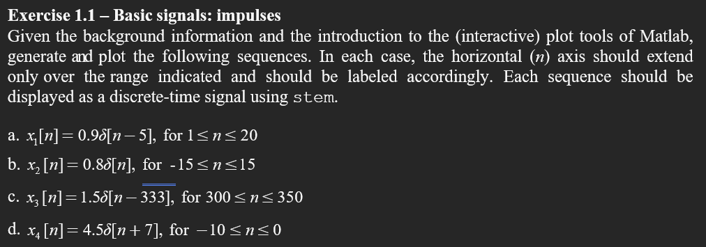 Solved Exercise 1.1 – Basic signals: impulses Given the | Chegg.com