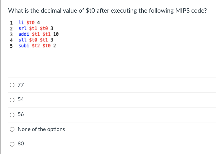 Solved What is the decimal value of $t0 after executing | Chegg.com