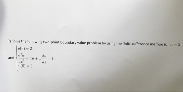 Solved 9) Solve the following two-point boundary value | Chegg.com