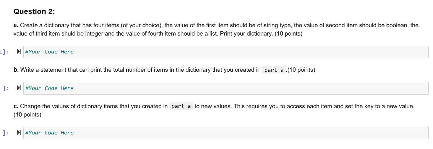 Solved a. Create a dictionary that has four items (of your | Chegg.com