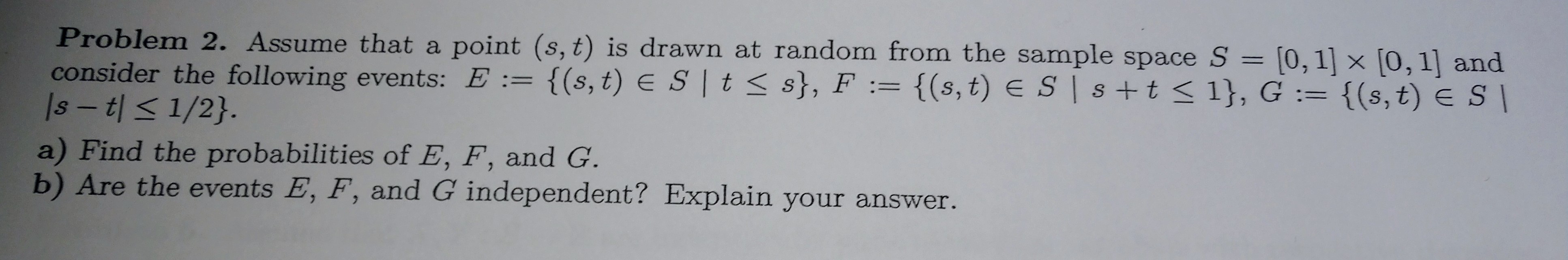 Solved Problem 2. Assume that a point (s,t) is drawn at | Chegg.com