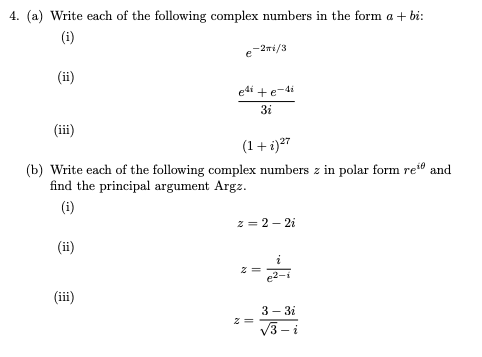 Solved 4. (a) Write each of the following complex numbers in | Chegg.com