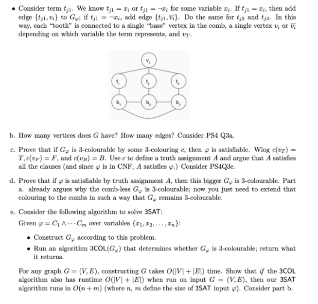 Solved Consider the following problem, called 3SAT: input: a | Chegg.com