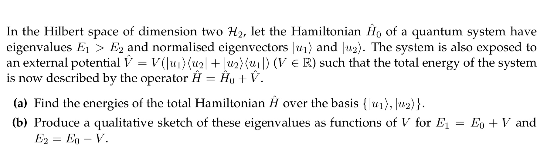 Solved In the Hilbert space of dimension two H2, let the | Chegg.com