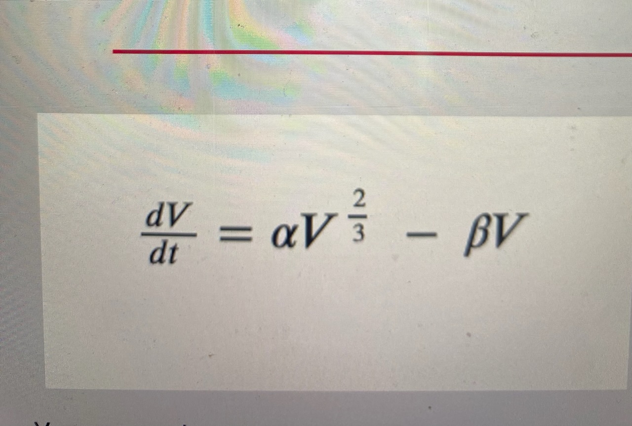 Solved dtdV=αV32−βV | Chegg.com