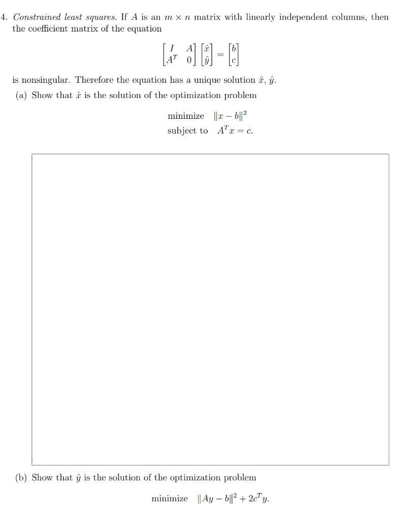 Solved 4. Constrained least squares. If A is an m x n matrix | Chegg.com