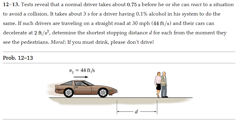Solved 12−13. Tests reveal that a normal driver takes about | Chegg.com