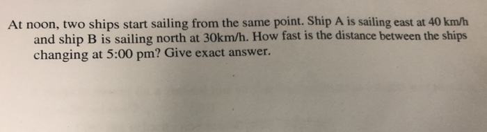 Solved At noon, two ships start sailing from the same point. | Chegg.com