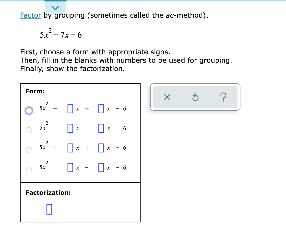 Solved Factor by grouping (sometimes called the ac-method). | Chegg.com
