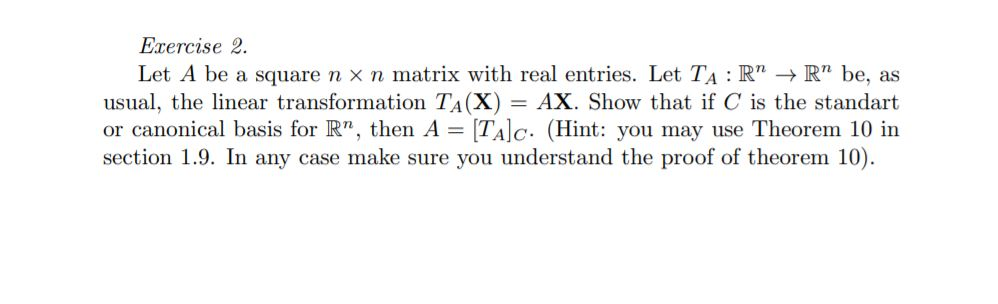 Solved Exercise 2. Let A be a square n x n matrix with real | Chegg.com
