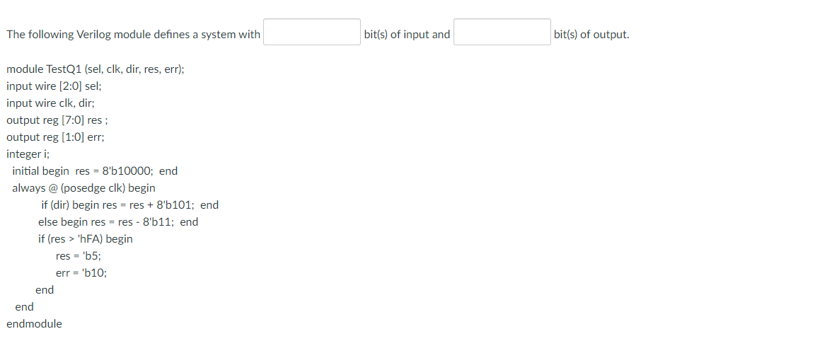 Solved The following Verilog module defines a system with | Chegg.com