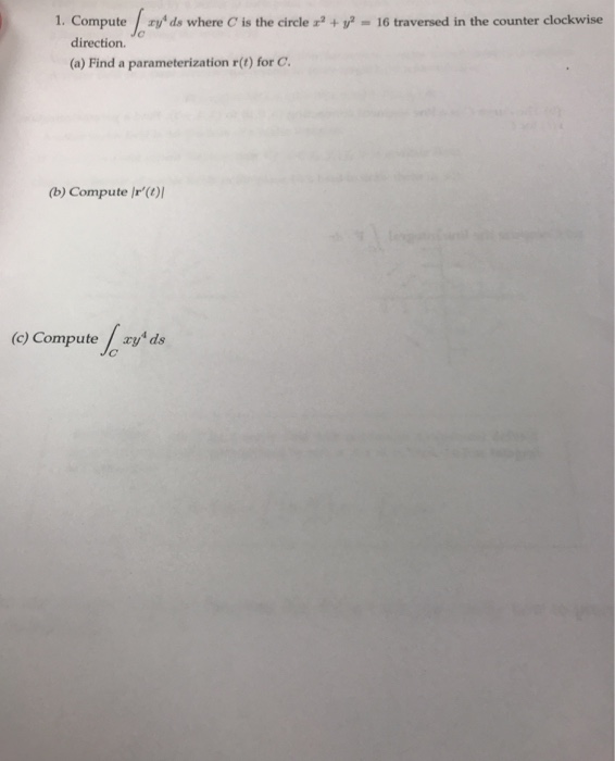 Solved 1. Compute ry'ds where C is the circle +16 traversed | Chegg.com