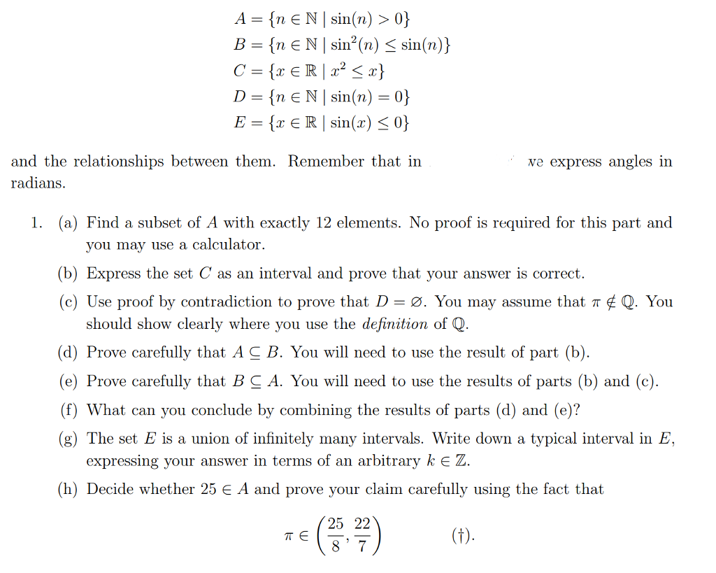 Solved A = {n E N | sin(n) > 0} B = {n E N I sin2(n)- )} sin | Chegg.com Solved A = {n E N | sin(n) > 0} B = {n E N I sin2(n)- )} sin | Chegg.com