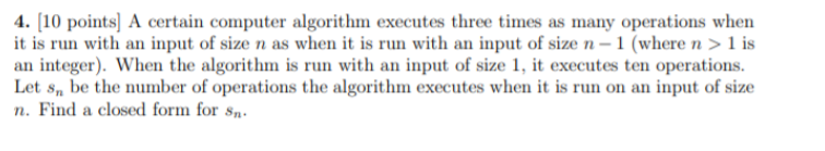 Solved 4 10 Points A Certain Computer Algorithm Executes 8505