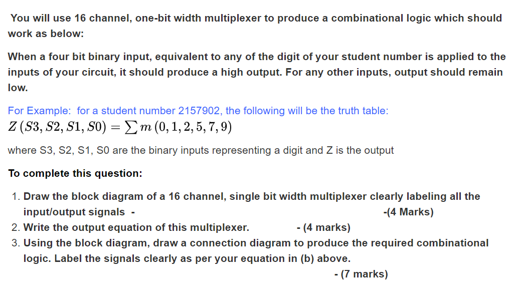 Solved You will use 16 channel, one-bit width multiplexer to | Chegg.com