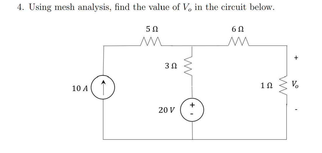 Solved 4 Using Mesh Analysis Find The Value Of Vo In The 