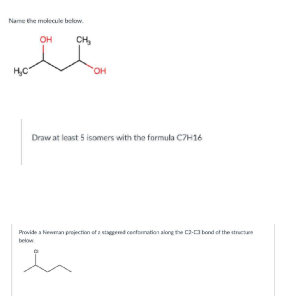 Solved Name the molecule below. OH Сн, нс OH Draw at least 5 | Chegg.com