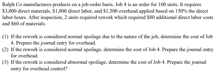 Solved Ralph Co manufactures products on a job-order basis. | Chegg.com
