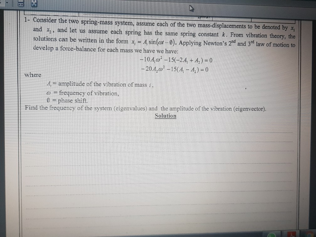 Solved BER 1- Consider the two spring-mass system, assume | Chegg.com