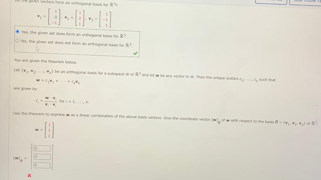 Solved v1=⎣⎡10−1⎦⎤,v2=⎣⎡121⎦⎤,v3=⎣⎡1−11⎦⎤ Yes, the glven set | Chegg.com
