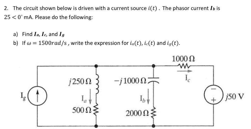 Solved 2. The circuit shown below is driven with a current | Chegg.com