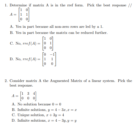 Solved 1. Determine if matrix A is in the rref form. Pick | Chegg.com