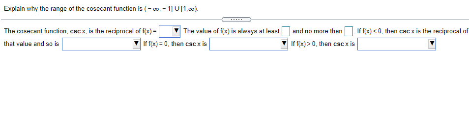 Solved Explain why the range of the cosecant function is | Chegg.com