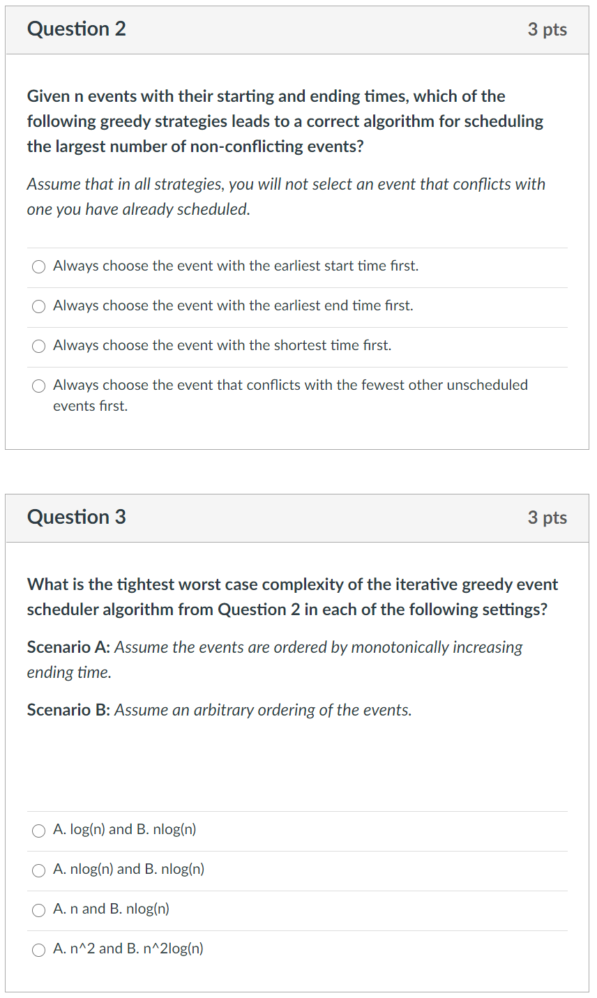 Solved Question 2 3 pts Given n events with their starting | Chegg.com
