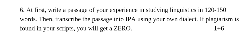 Solved 6. At first, write a passage of your experience in | Chegg.com
