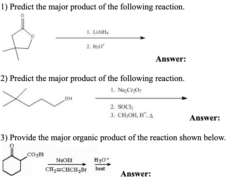 Solved 1) Predict the major product of the following | Chegg.com