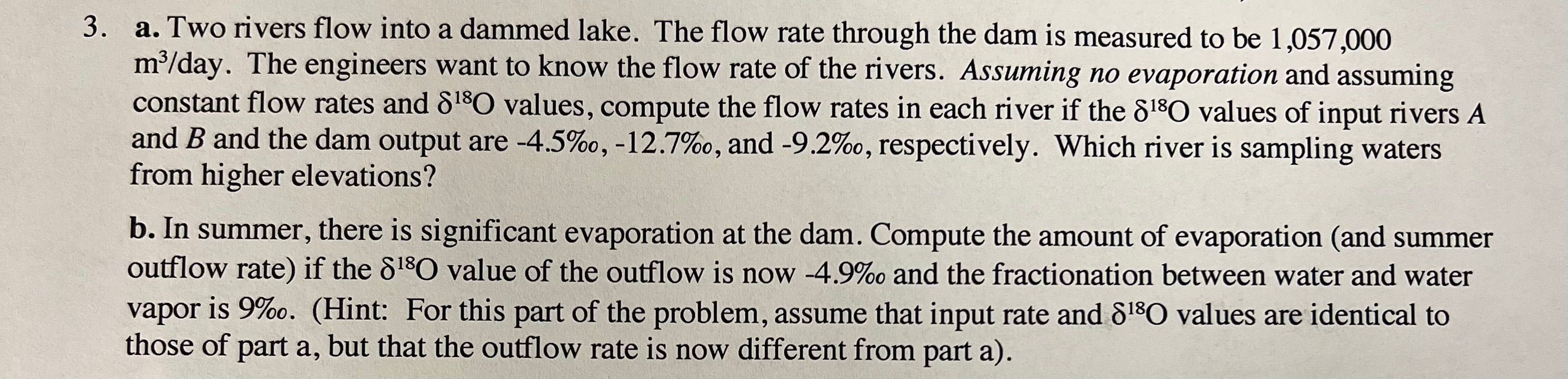 Solved a. Two rivers flow into a dammed lake. The flow rate | Chegg.com