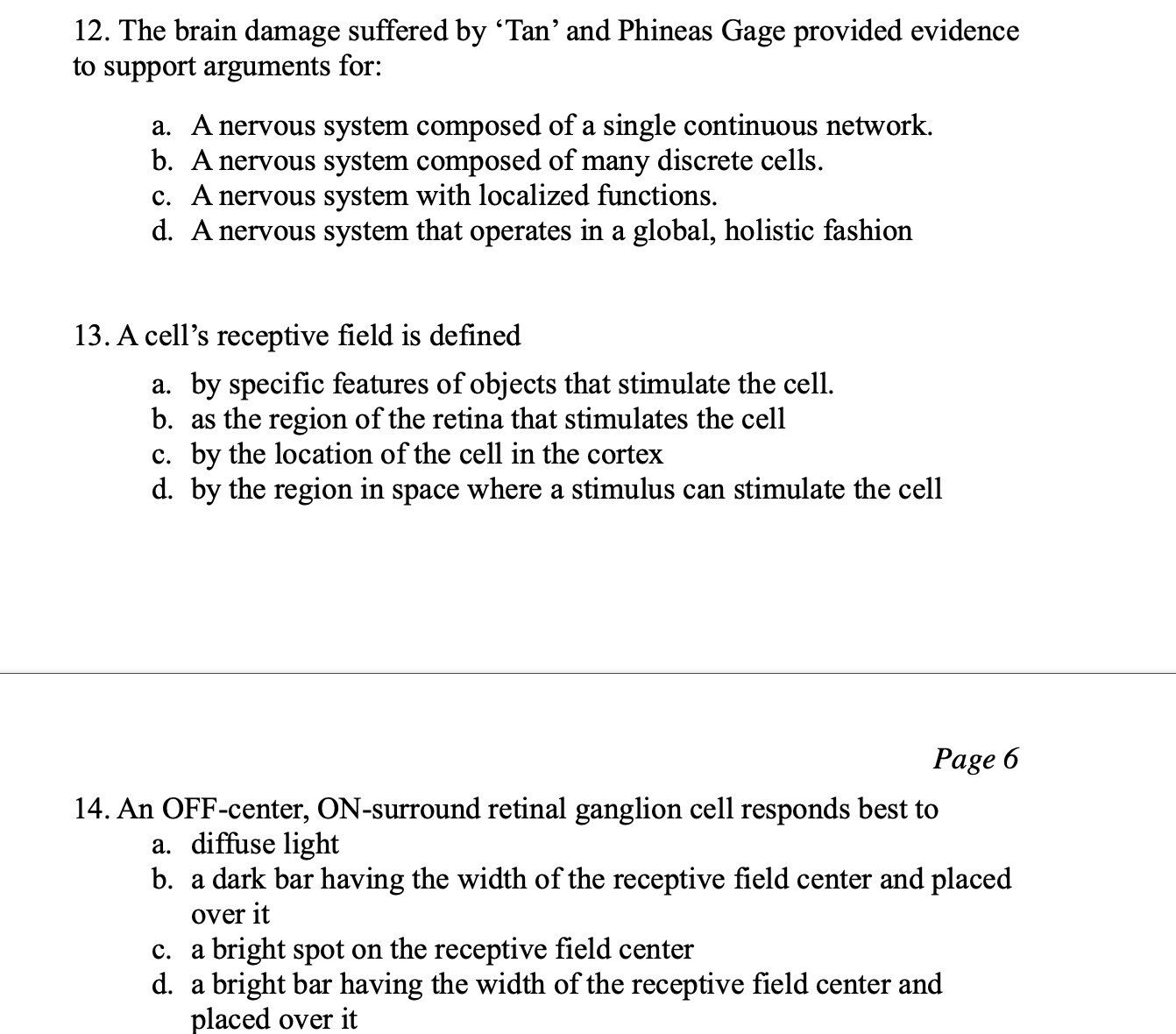 Solved 12. The brain damage suffered by 'Tan' and Phineas | Chegg.com