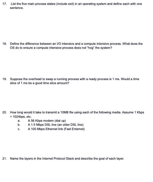 Solved 17. List the five main process states (include exit) | Chegg.com