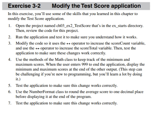 Solved Exercise 3-2 ﻿Modify the Test Score applicationIn | Chegg.com
