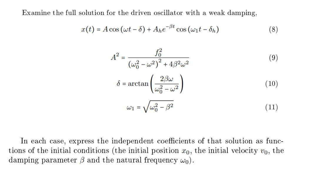 Solved Examine the full solution for the driven oscillator | Chegg.com