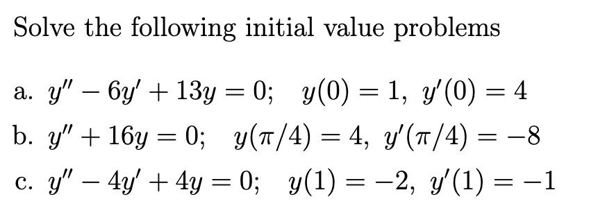 Solved Solve the following initial value problems a. | Chegg.com