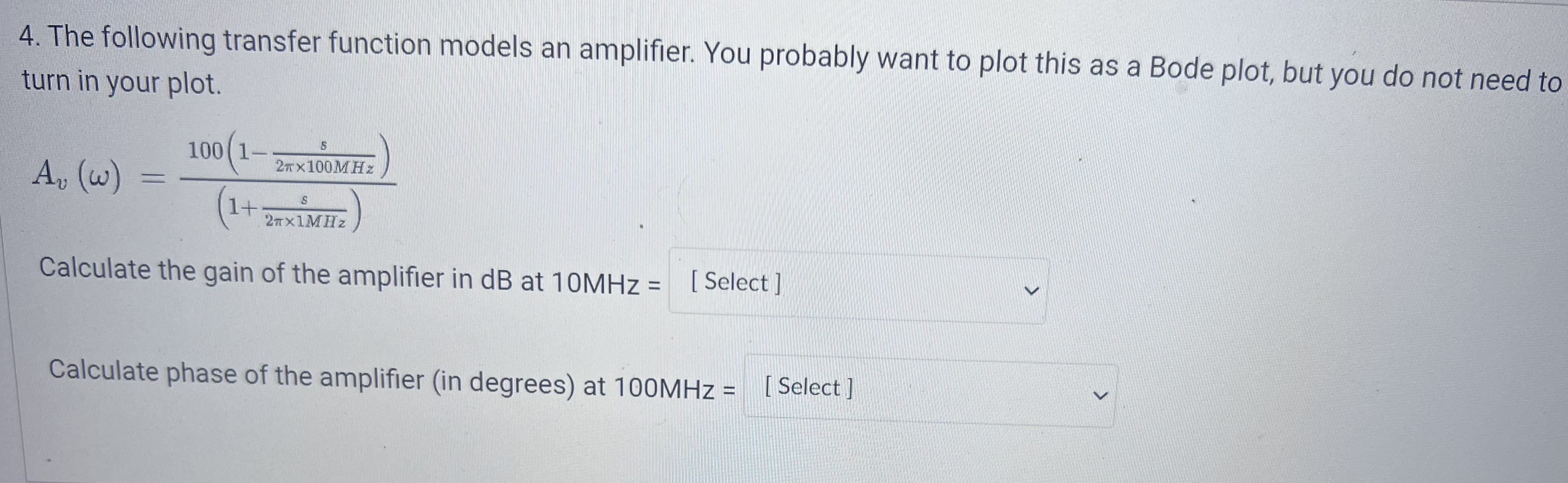 Solved 4. The following transfer function models an | Chegg.com