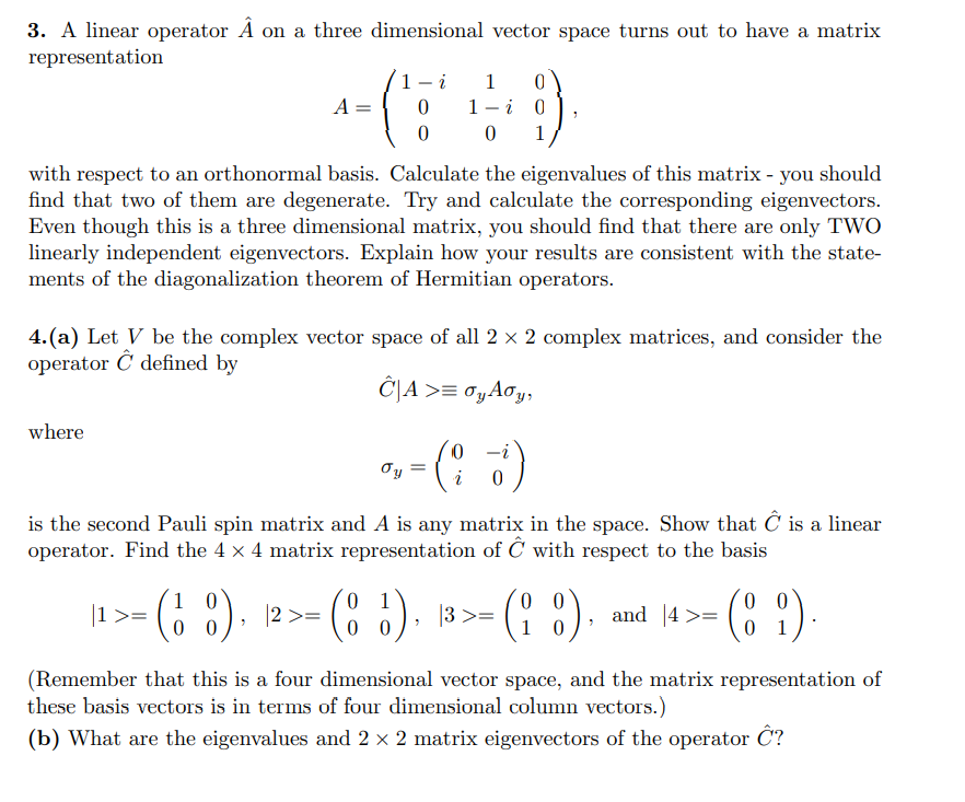 Solved a 3) 3. A linear operator Â on a three dimensional | Chegg.com