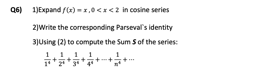 Solved 1) Expand f(x)=x,0 | Chegg.com